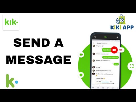 How To Send A Message On Kik-Messaging And Chat App
