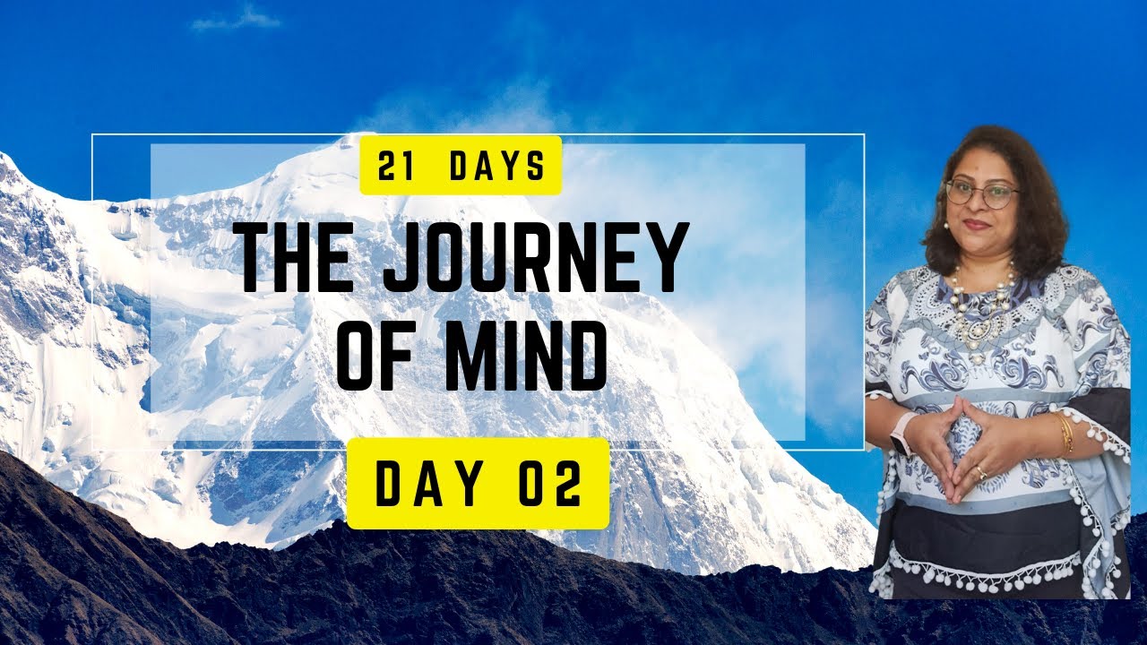 The Journey of Mind || 21 Days Challenge || Day 02 || What is Mind ...