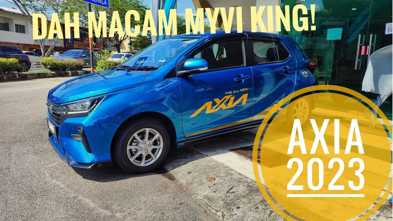 axia 2023 baru. macam myvi! - YouTube