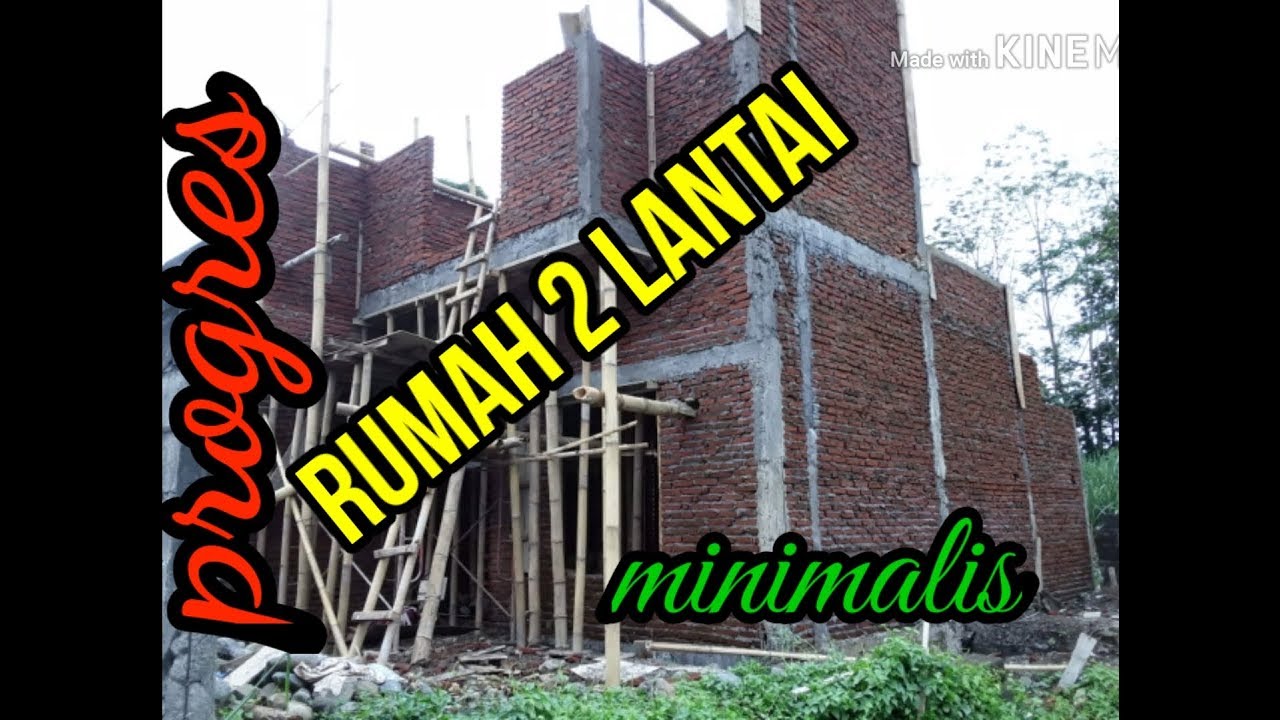 PROGRES BANGUN RUMAH TYPE 46 MINIMALIS 2 LANTAI - YouTube