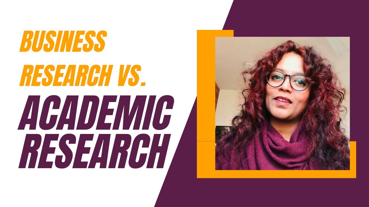 Business Research vs. Academic Research - YouTube