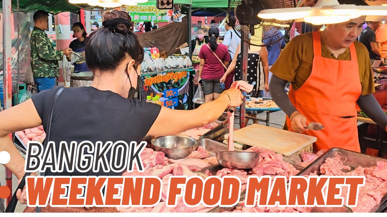 Amazing Weekend Market in Bangkok: Street Food, Fresh Produce, and More ...