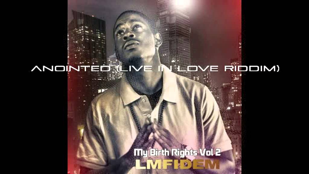 LM Fidem - Anointed (Live In Love Riddim) - YouTube