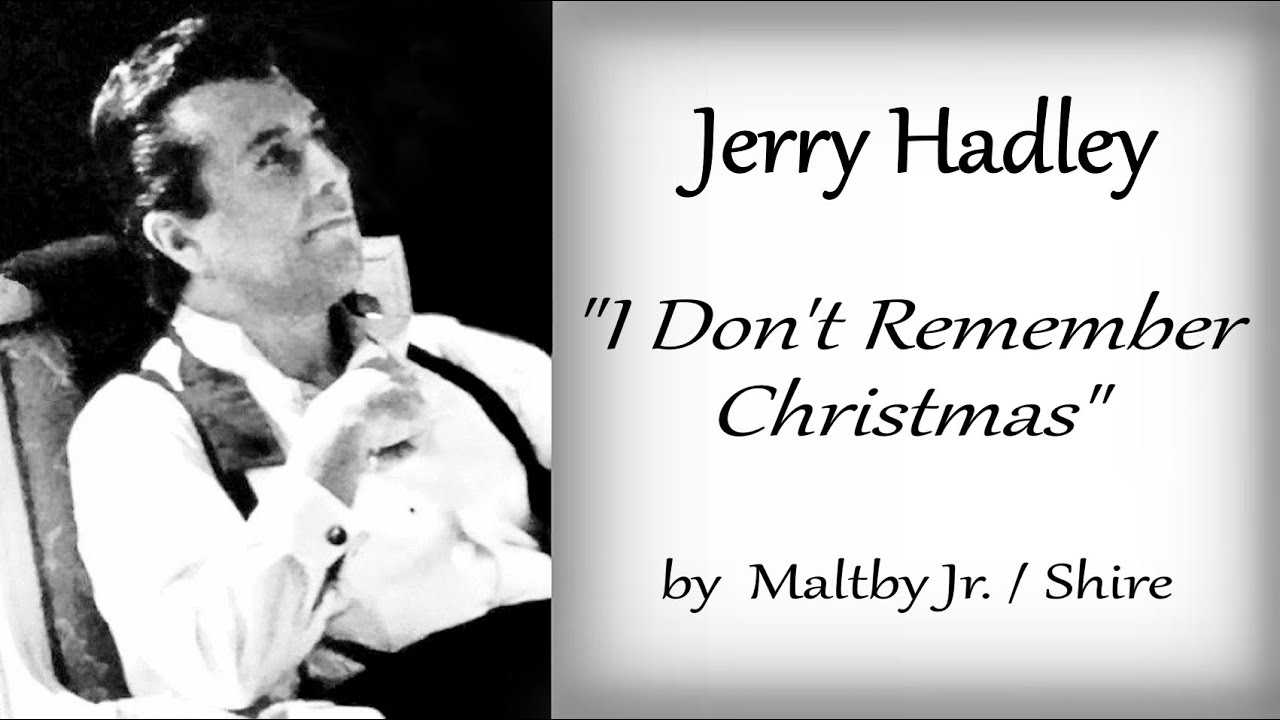 Jerry Hadley - I Don't Remember Christmas (1994) - YouTube