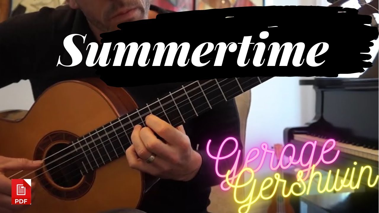 Summertime (George Gershwin) on Classical Guitar + PDF - YouTube