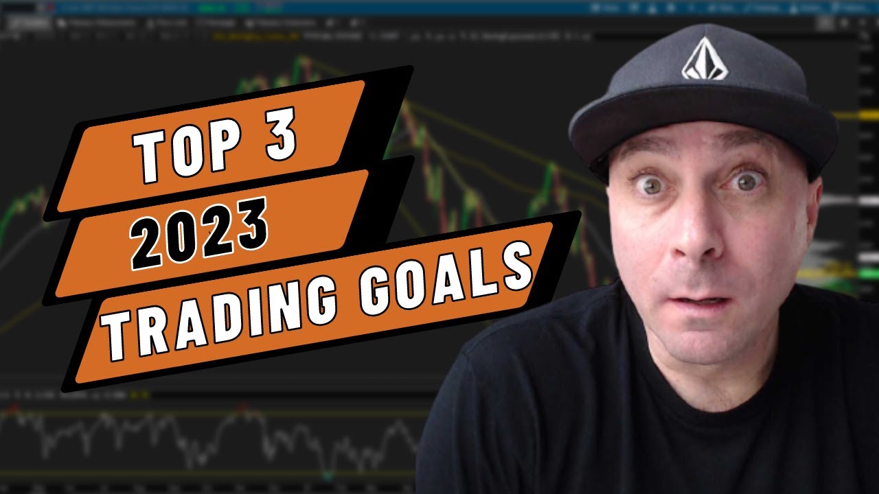 Day Trading Goals You Should Focus On In 2023 [ Day Trading Psychology ...