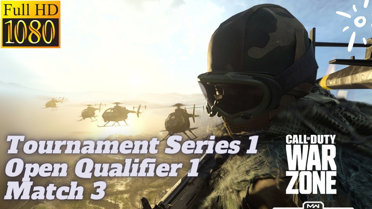 Call Of Duty Warzone Tournament Series 1 Open Qualifier 1 Match 3 - YouTube