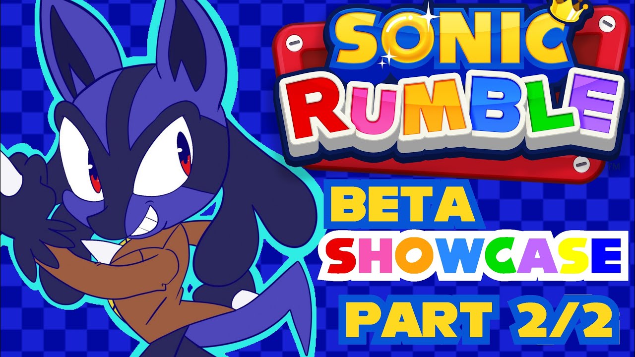 Sonic Rumble Beta Showcase Part 2/2 - YouTube