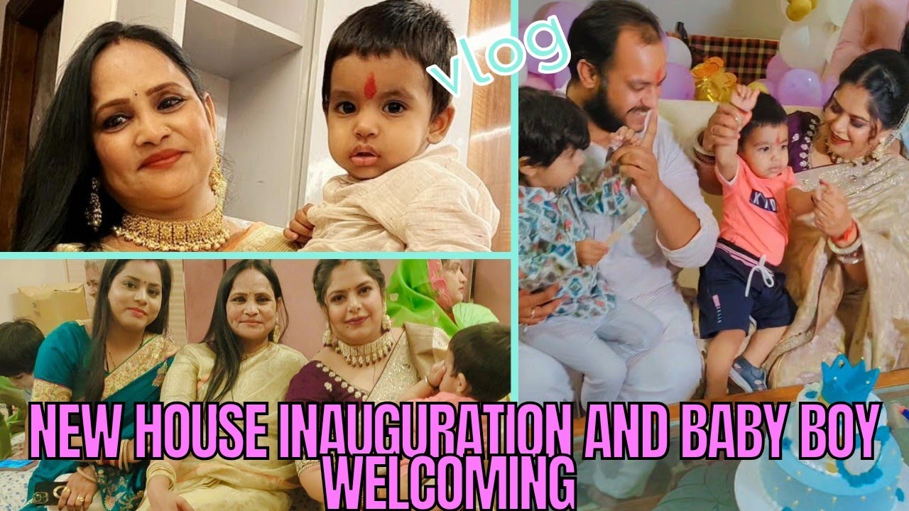 New first vlog for new house inauguration and baby boy welcoming party ...