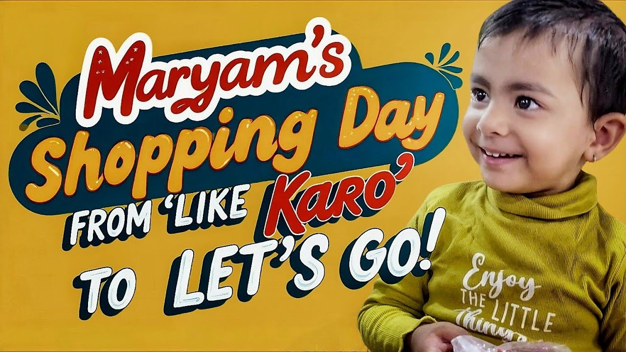 From “Like Karo” to Let’s Go! | Maryam’s Cute Mall Adventure - YouTube