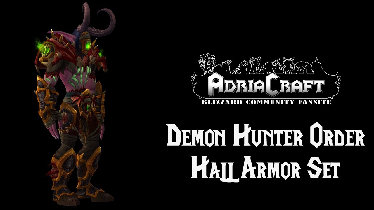 Demon Hunter Order Hall Armor Set - YouTube