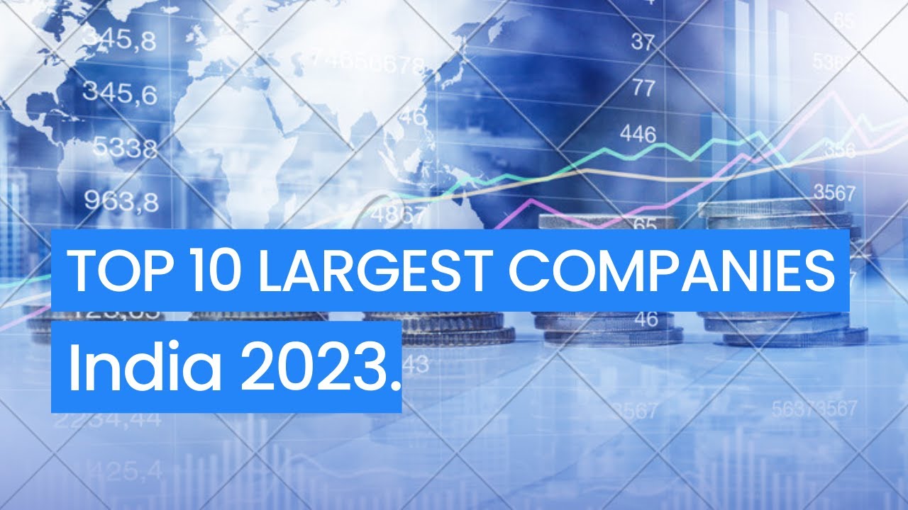 Top 10 Largest Companies In India 2023 Market Capitalization top10 top-10-largest-companies-in-india-2023-market-capitalization-top10