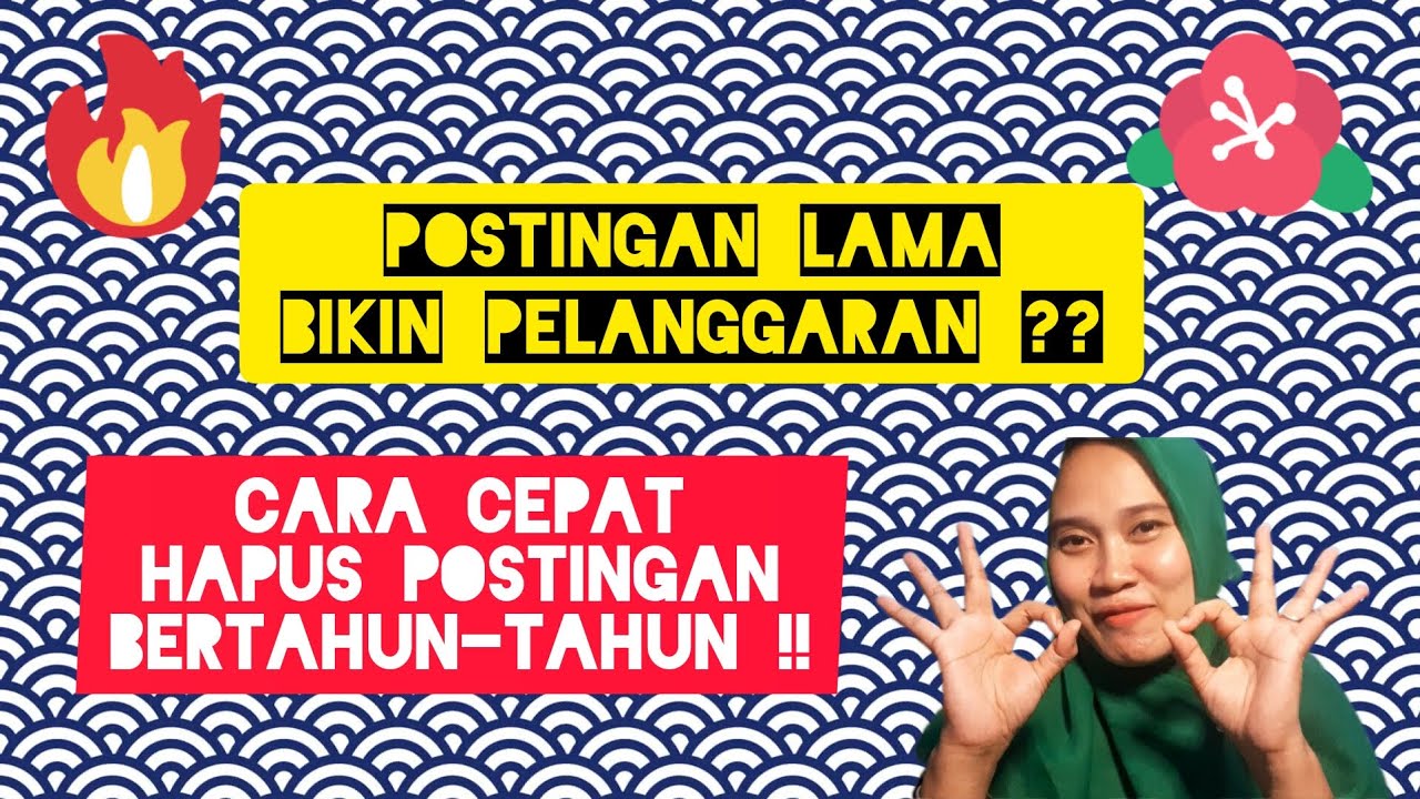 POSTINGAN LAMA FACEBOOK BIKIN PELANGGARAN ?? //TUTORIAL CARA CEPAT ...