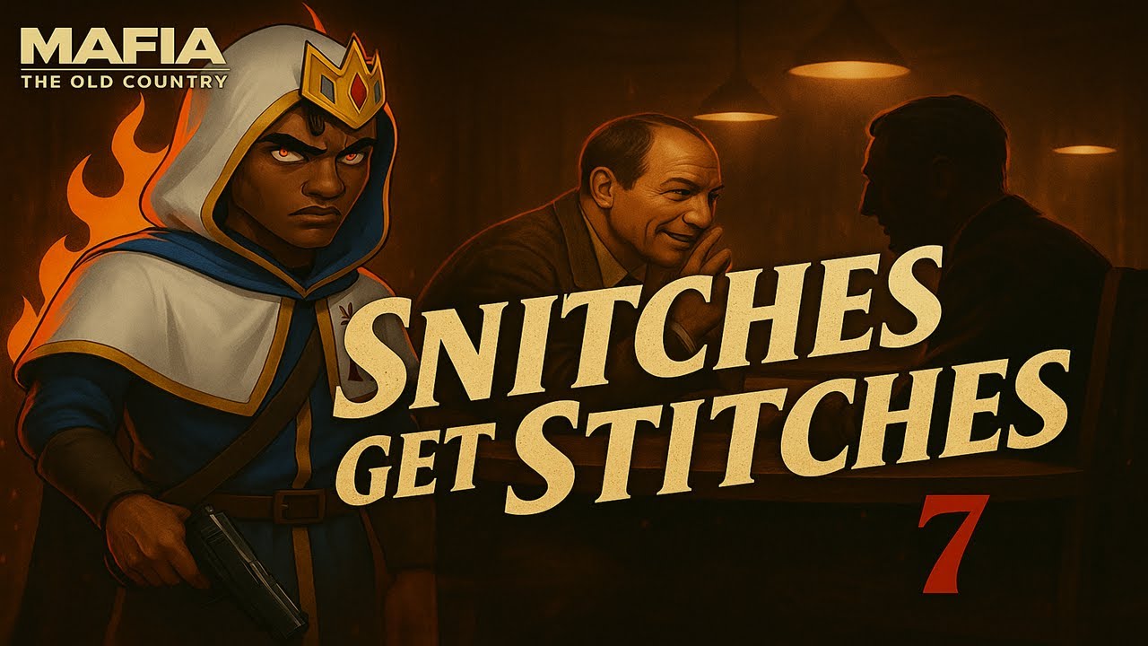 Mafia: The Old Country – Part 7 – Snitches Get Stitches (Disgrazia ...