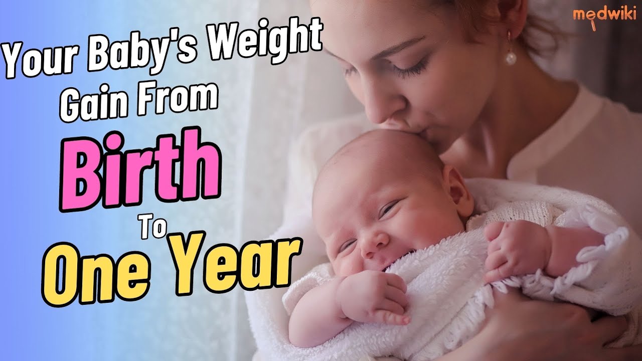 Your Baby's Weight Gain: From Birth to One Year! - YouTube