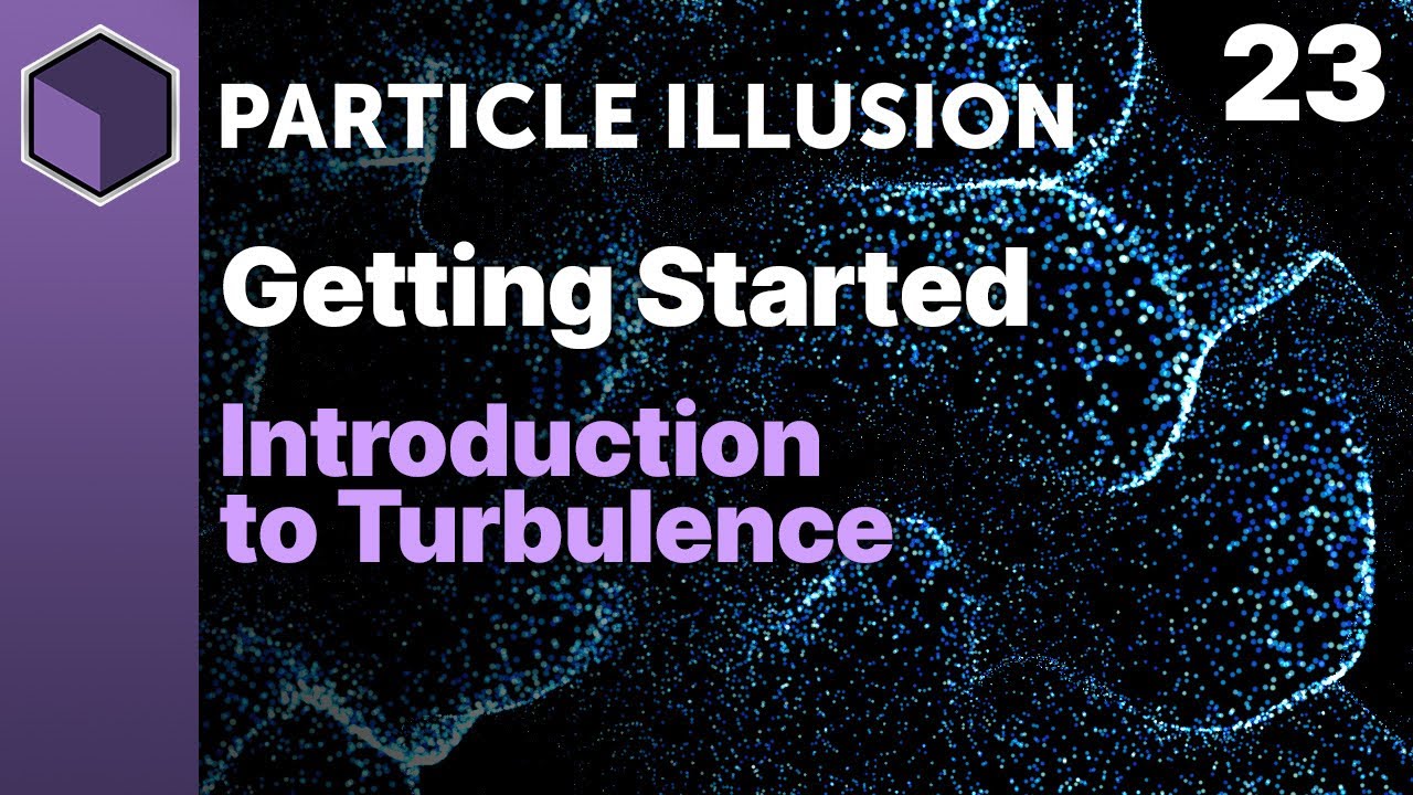 Particle Illusion - Introduction to Turbulence - YouTube