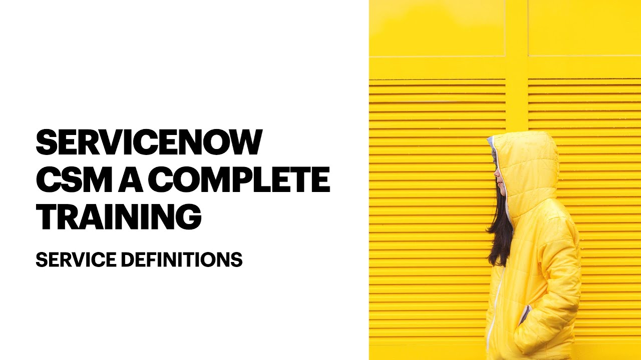 #12 Customer Service Management(CSM) - Service Definitions - YouTube