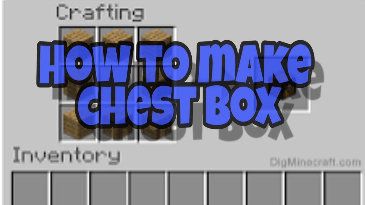 How to make chest box in minecraft - YouTube