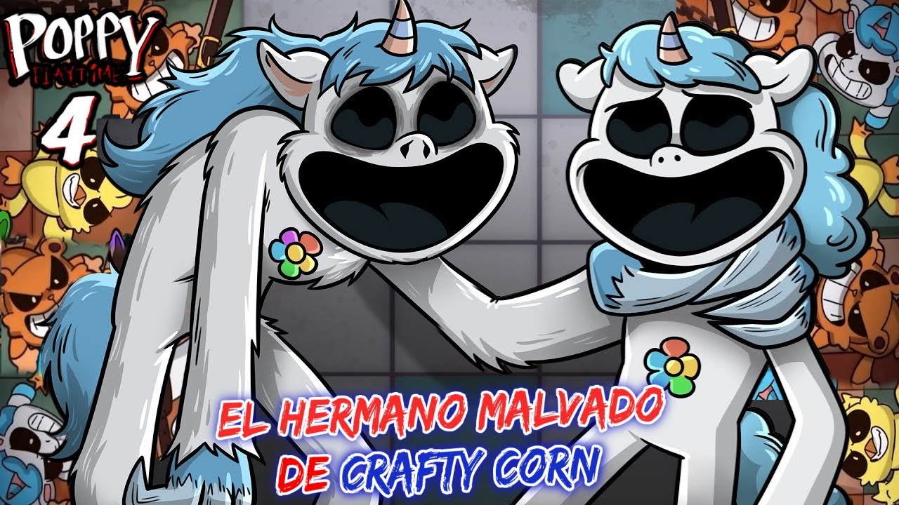 EL HERMANO MALVADO DE CRAFTY CORN Y LA ESCENA DE SU MUERTE // Poppy ...