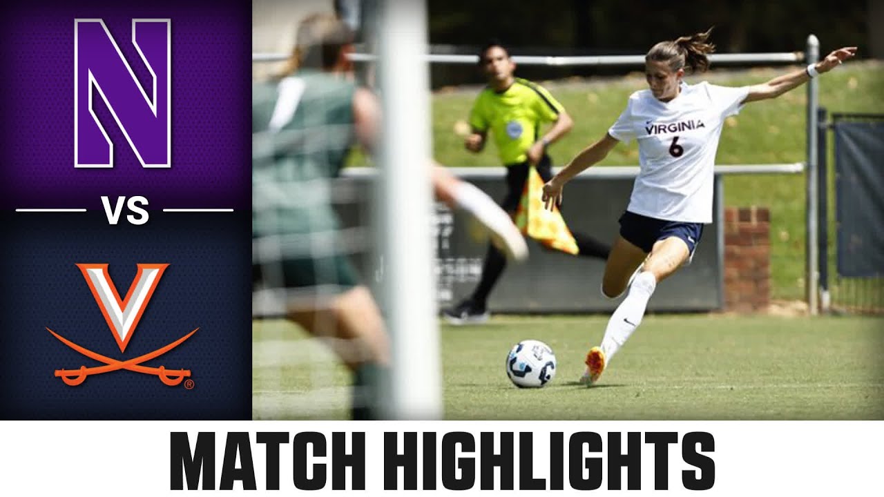 Northwestern vs. Virginia Match Highlights | 2024 ACC Women's Soccer ...