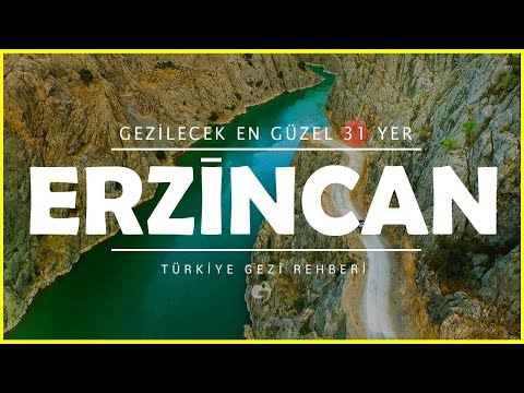 Erzincan'da Gezilecek Yerler | Mutlaka Görmeniz Gereken 31 Yer!
