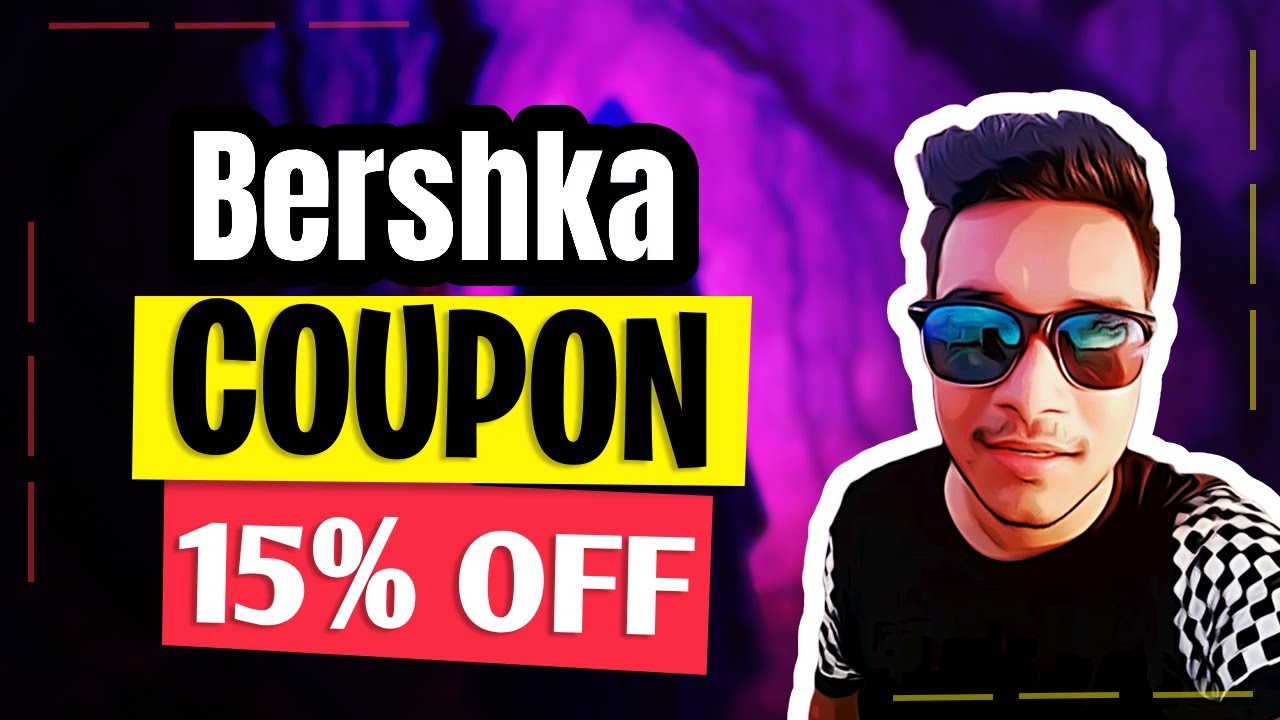 Bershka Coupon Code 15% OFF - Bershka Promo Code And Discount - YouTube