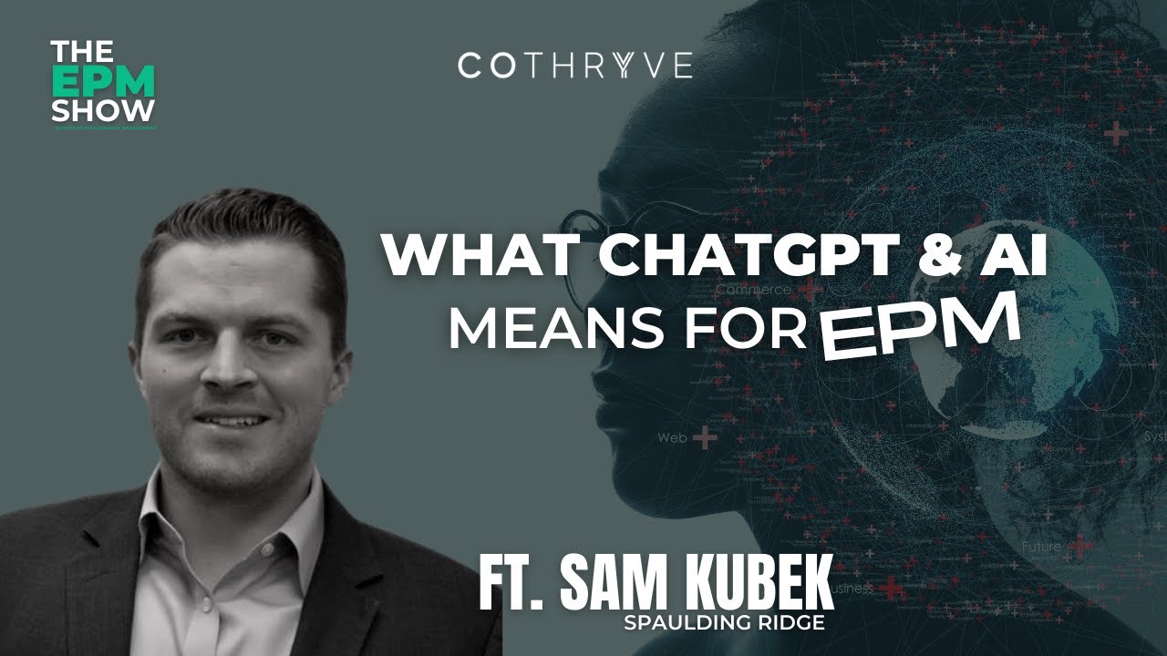 What ChatGPT & AI means for EPM ft. Sam Kubek of Spaulding Ridge - YouTube