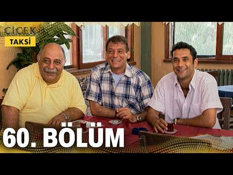 Çiçek Taksi 60. Bölüm @trt1