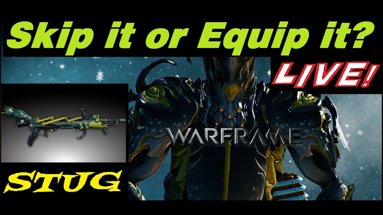 Warframe: Skip it or Equip it? STUG Weapon Spotlight - YouTube