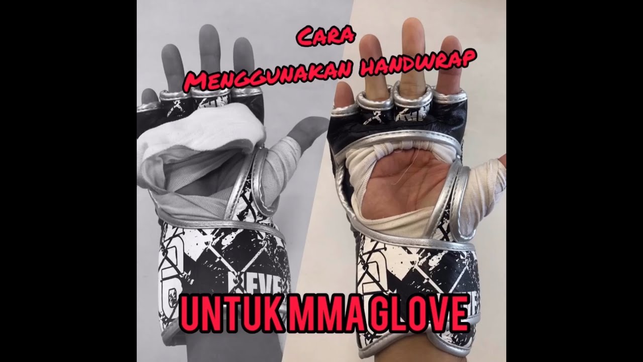 Tutorial : Menggunakan handwrap untuk MMA glove - YouTube