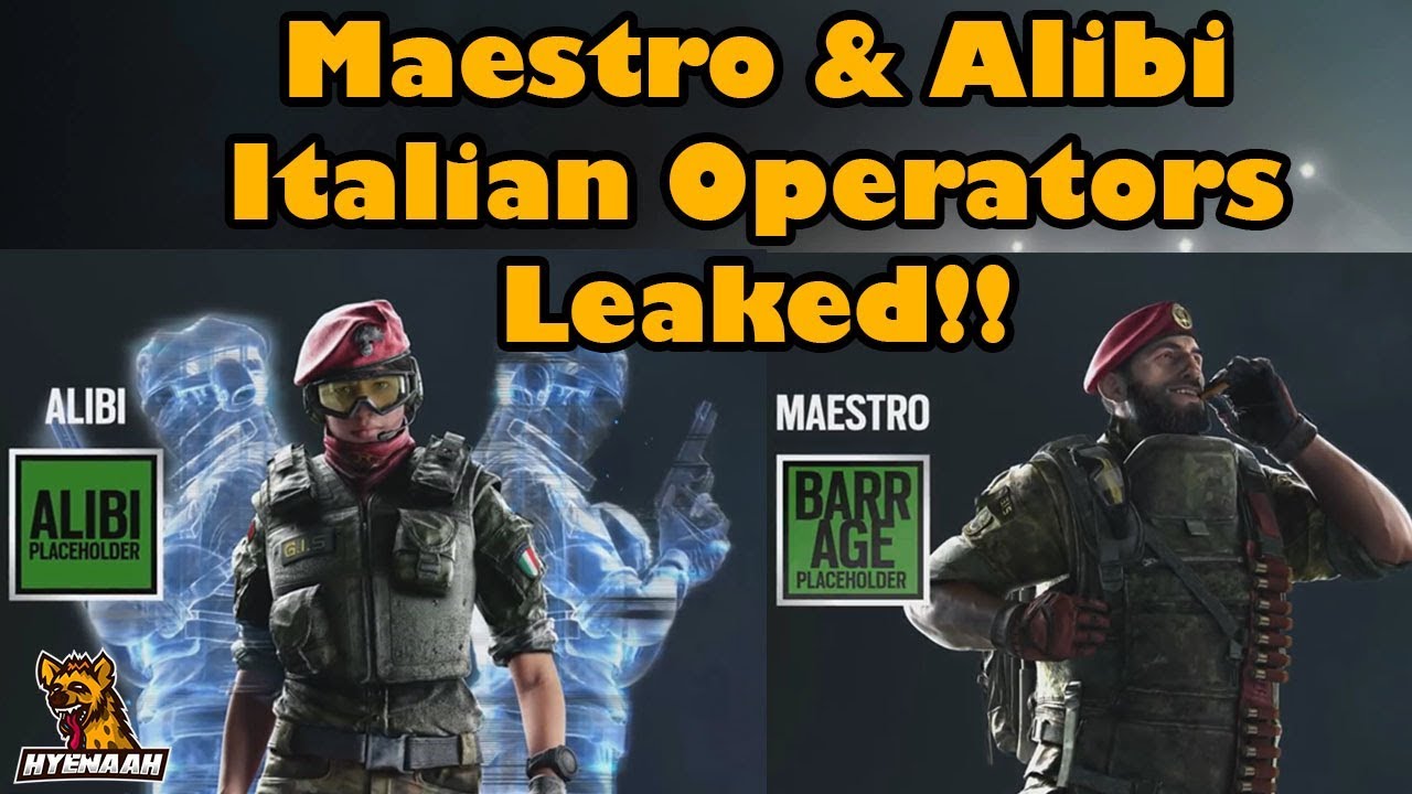 Maestro & Alibi Italian Operators Leaked!! Rainbow Six Siege Operation ...