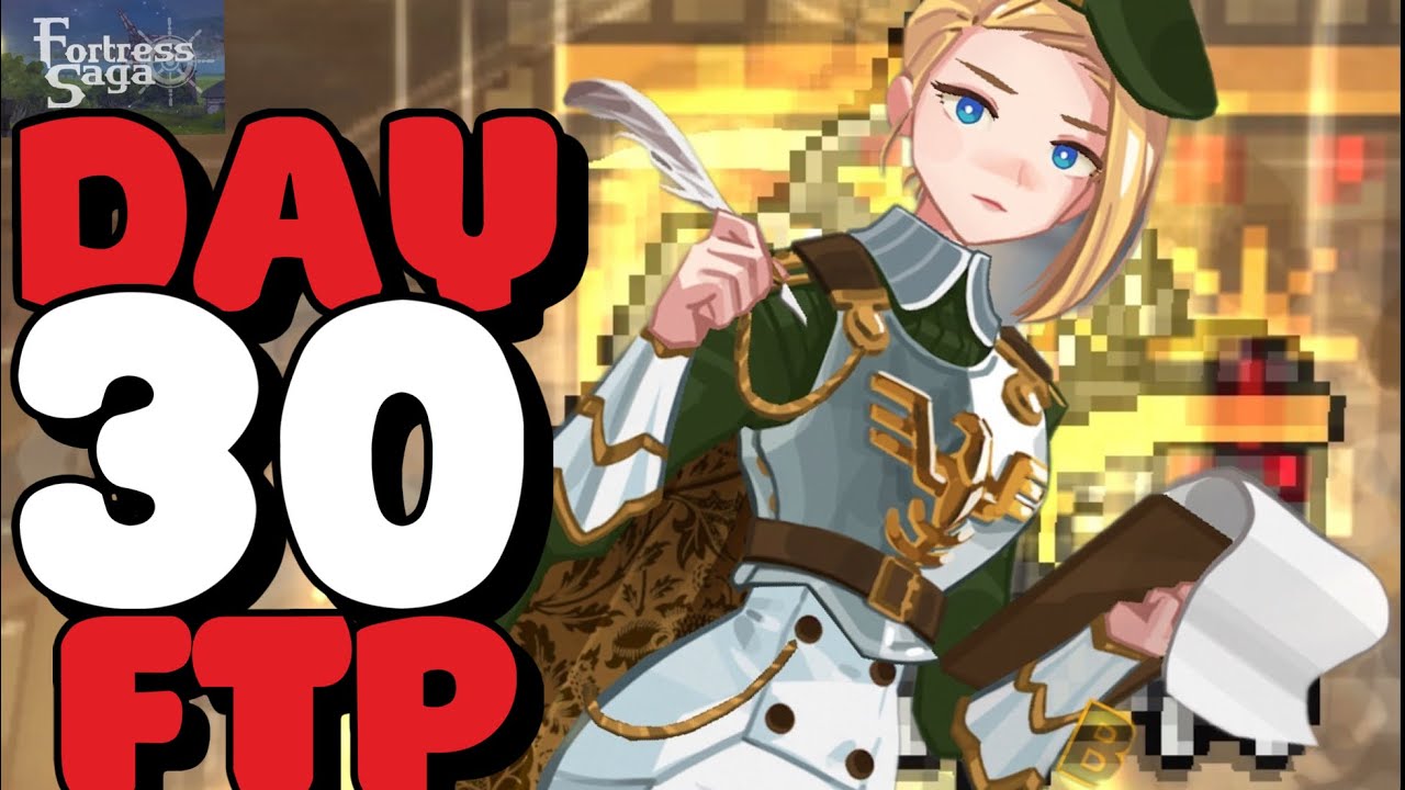 30 DAYS FTP! CHECK THIS OUT! FORTRESS SAGA - YouTube