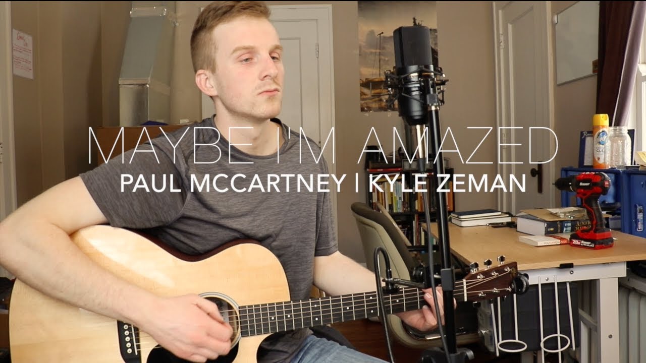 Maybe I'm Amazed - Paul McCartney | Kyle Zeman - YouTube