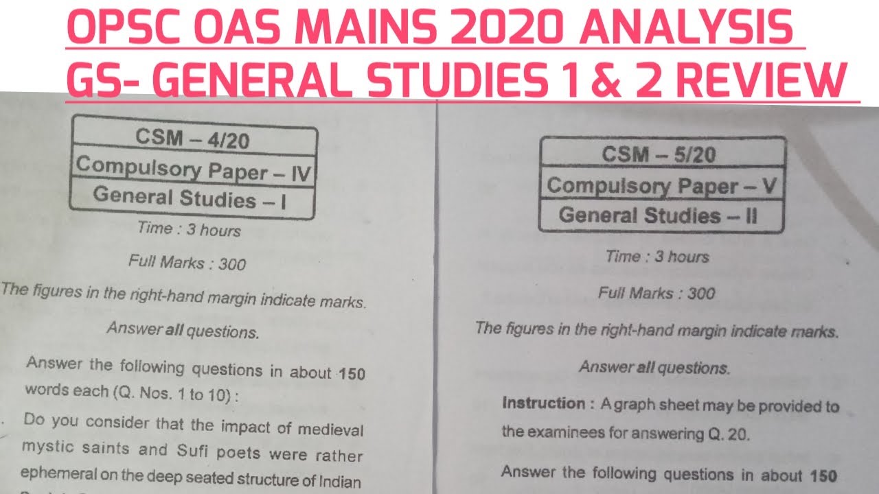 Complete OPSC OAS Mains 2020 General Studies 1 & 2 Question Paper ...
