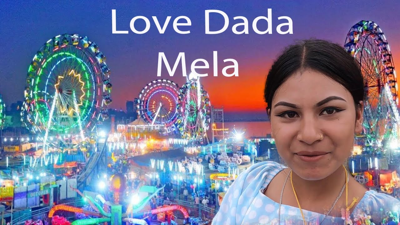 Love Dada Kathmandu - Jorpati Love Dada | Gothatar Love Dada | Mela Vlog | Is Mela a hit or flop ...