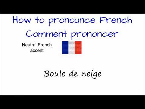 How to SAY and PRONOUNCE SNOWBALL in French - Comment prononcer Boule ...