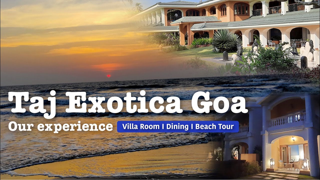 Taj Exotica Goa Holiday | Villa Room Tour Dining Private Beach | India ...