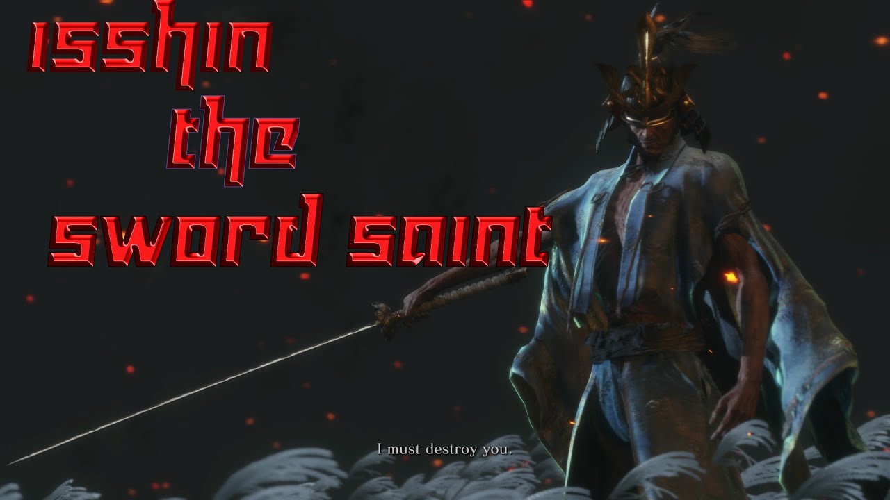 Sekiro Shadows Die twice - Isshin the sword Saint (Ending) # ...