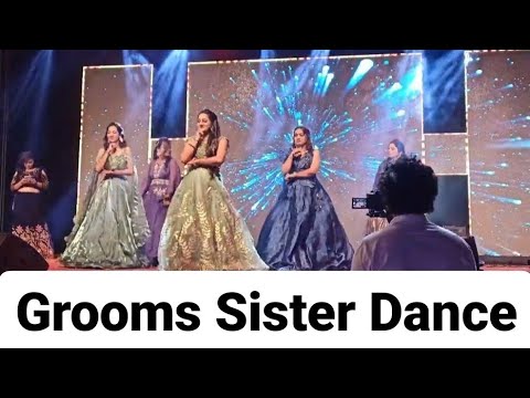 sisters dance | groom sister dance | wedding dance | Sangeet Sangeet performance | Barkha ...