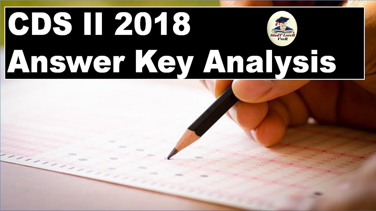CDS 2018 Answer Key Analysis By VeeR (UPSC) - YouTube