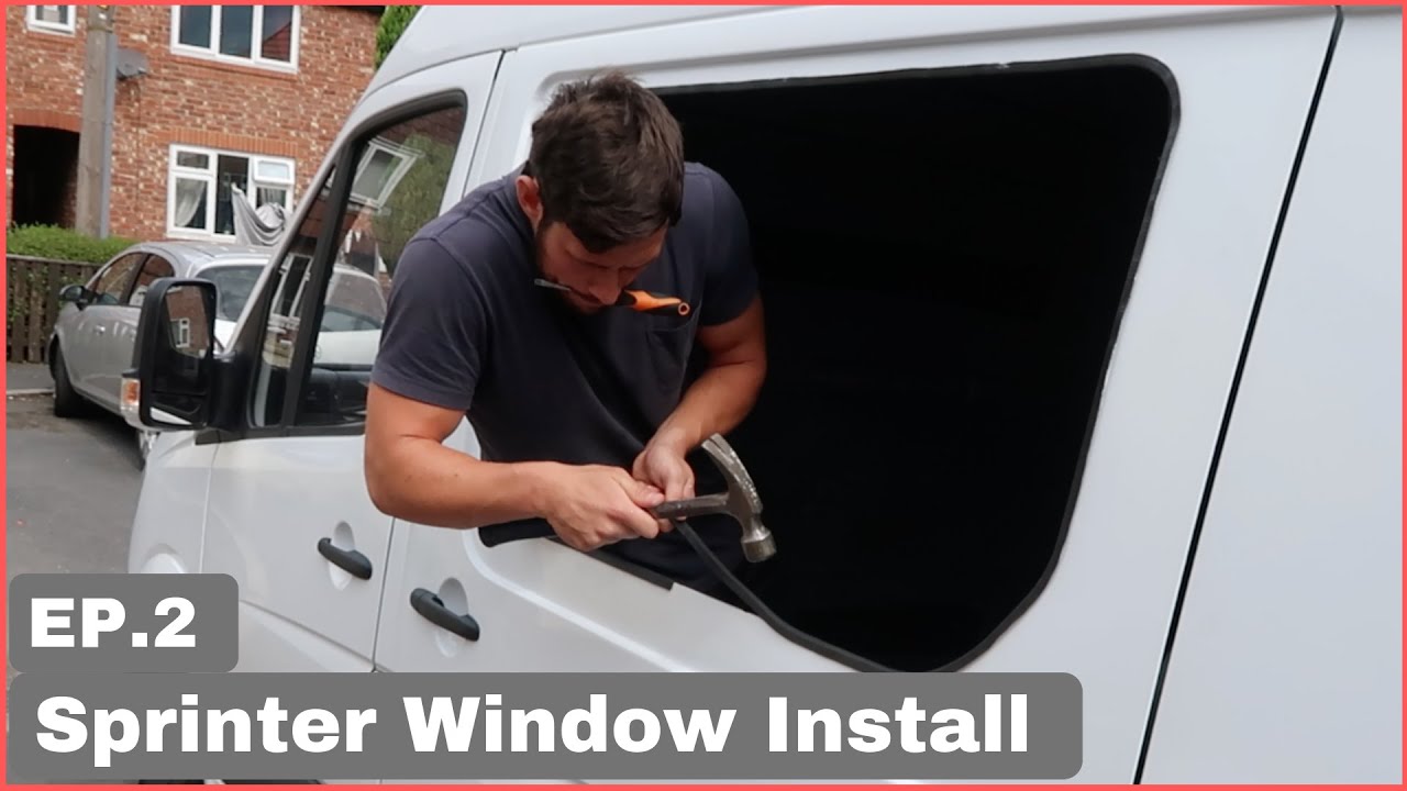 Simple Sprinter Side Window Install | Ep2 | Sprinter Camper Van ...