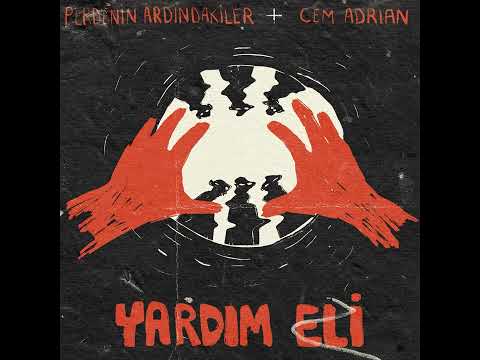 Perdenin Ardındakiler & Cem Adrian  - Yardım Eli