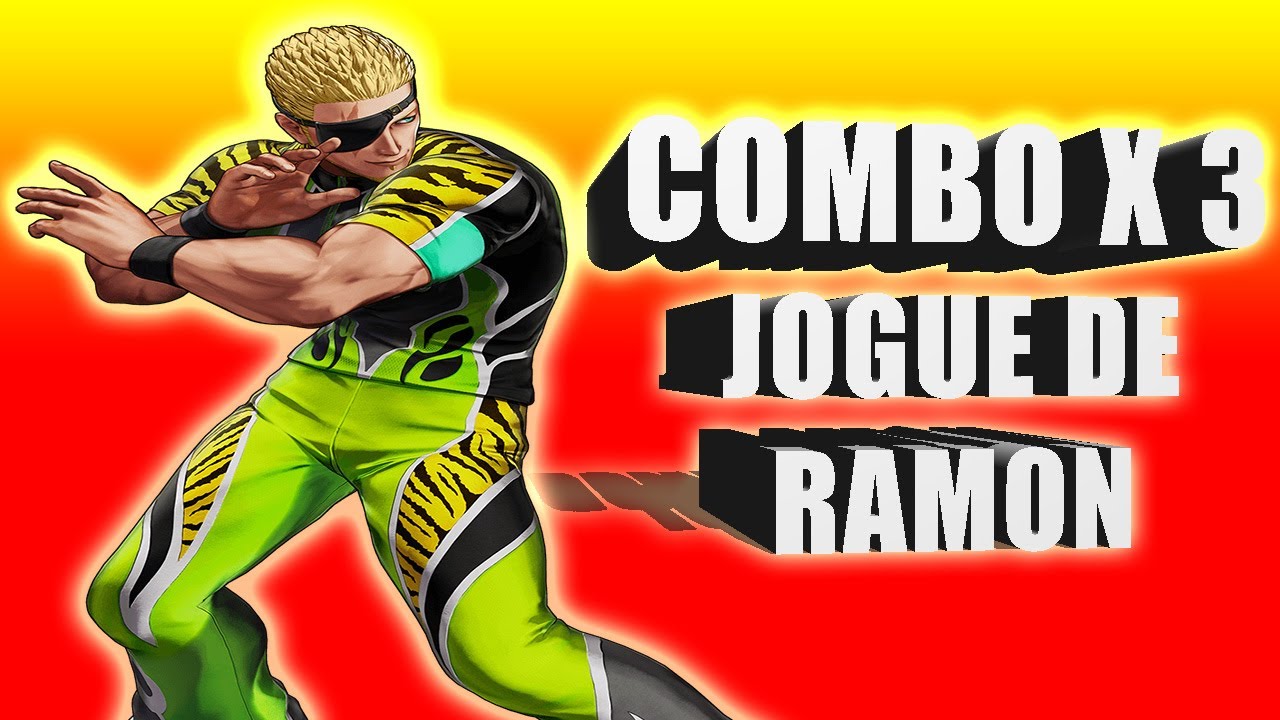 KOF 2002 RAMON - 3 COMBOS FACEIS E MUITO BONS DO RAMON - YouTube