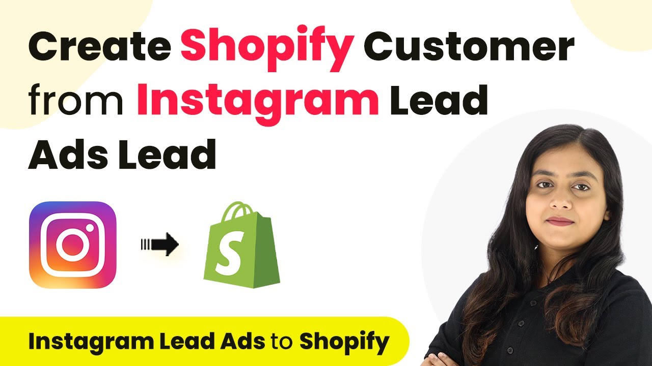 How to Create Shopify Customer from Instagram Lead Ads Lead | Instagram ...