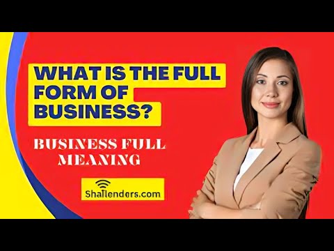 Full Form Of Business | Business Full Form | What Is The Full Form Of ...