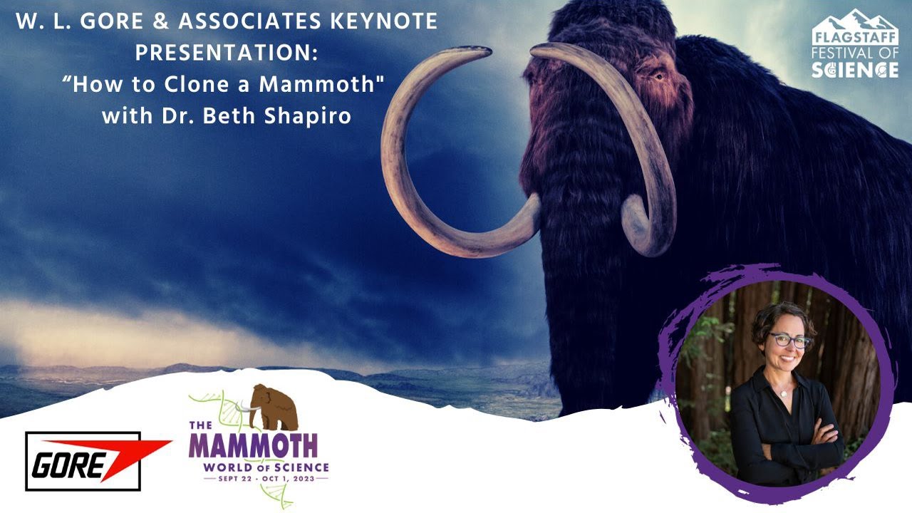 2023 W. L. Gore & Associates Keynote Presentation: Dr. Beth Shapiro ...