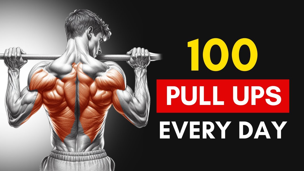 What Will Happen To Your Body If You Do 100 Pull Ups Every Day - YouTube