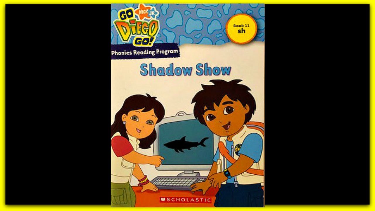 GO DIEGO GO! "SHADOW SHOW" - Read Aloud Storybook for kids, children ...