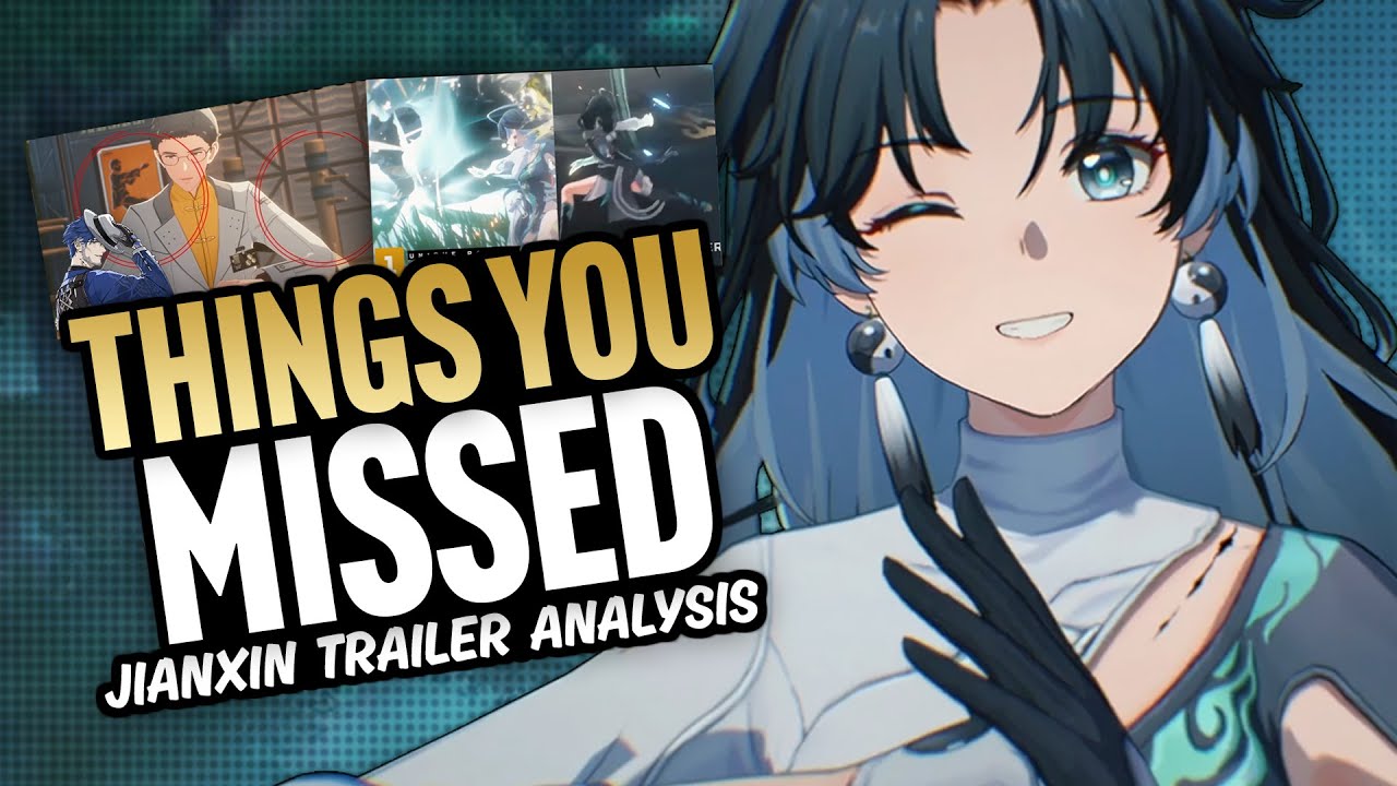 Jianxin Trailer Complete In-depth Analysis | Wuthering Waves - YouTube