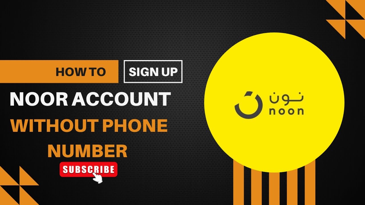 How to Create Noon Account Without Phone Number. - YouTube